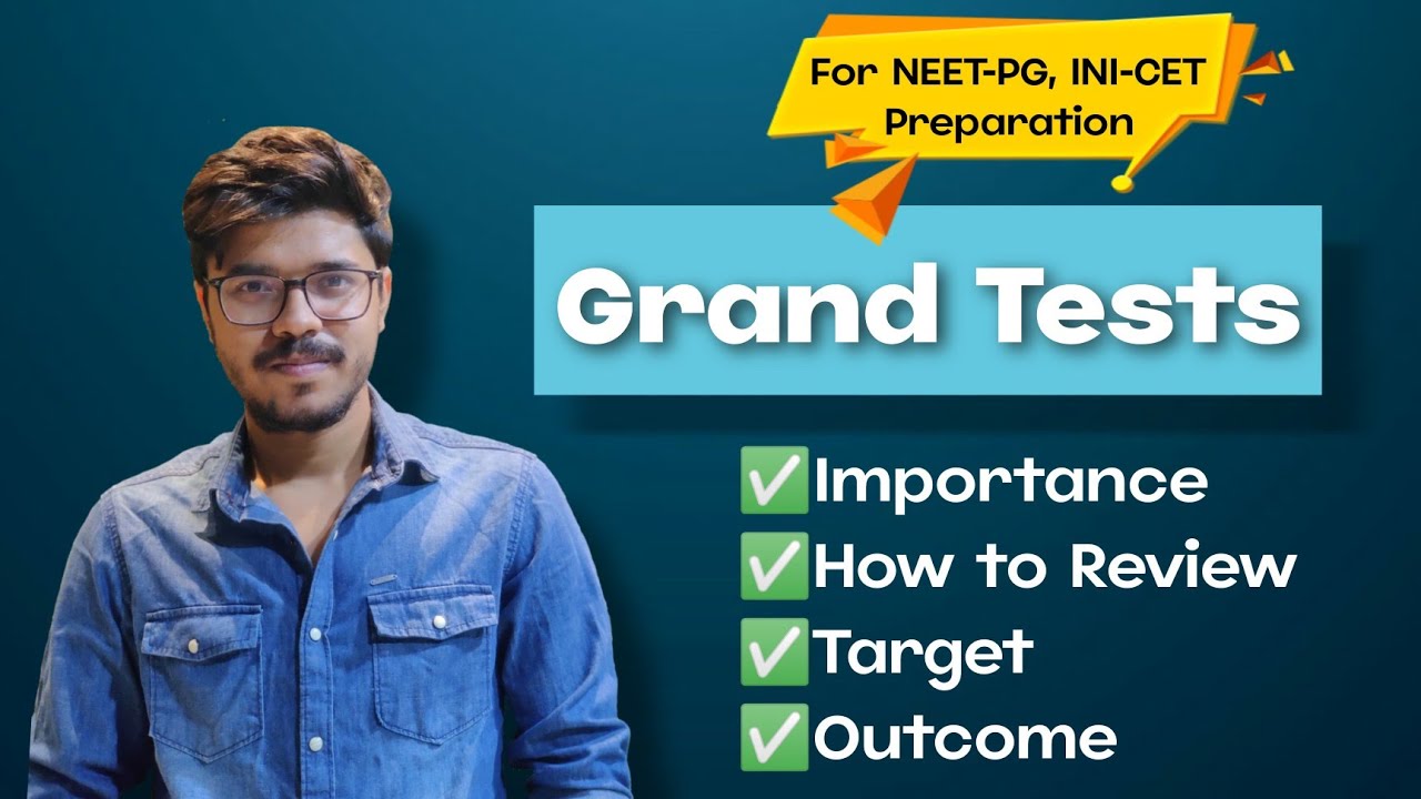 Importance of Grand Tests | How to Review GTs | NEETPG | INICET #neetpg ...