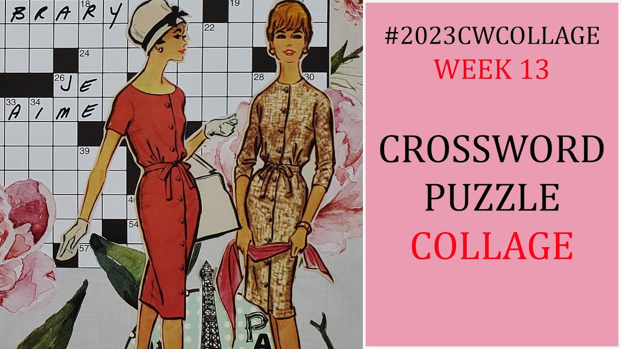 Crossword Puzzle Collage / Week 13 / Simple Collage Art / Collaging for ...