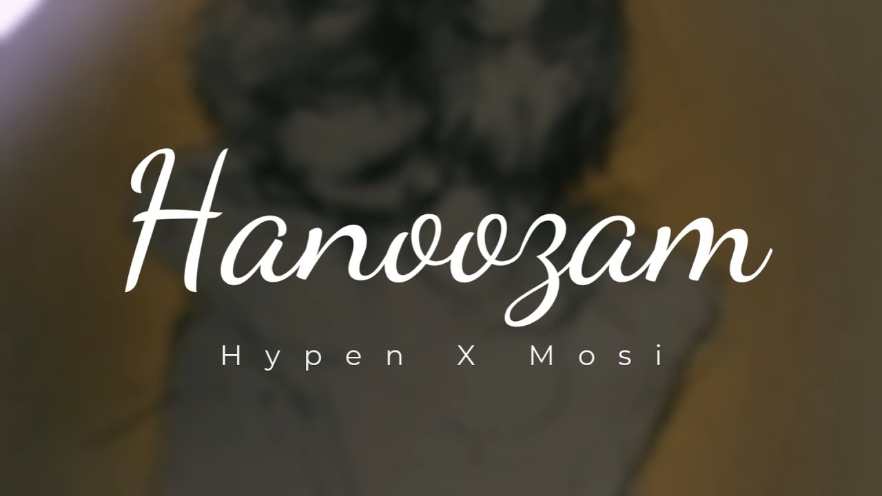 Hypen X Mosi - Hanoozam (Official Lyrics Video) - YouTube