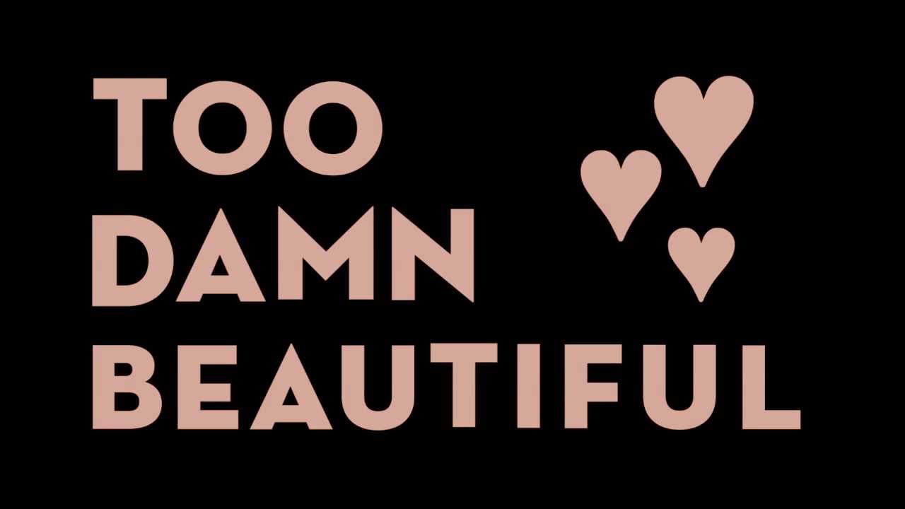 Deleasa - Too Damn Beautiful (Lyric Video) - YouTube