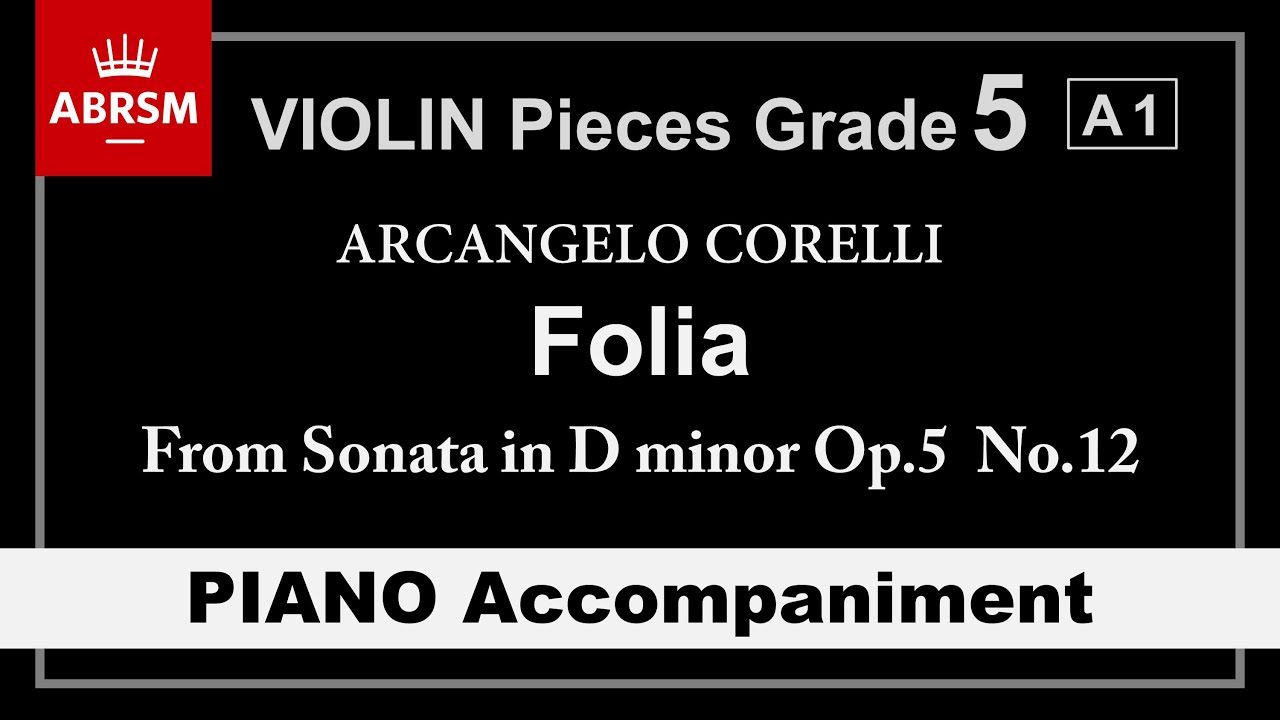 [반주] ABRSM Violin Grade5 (A1) Corelli-Folia - YouTube