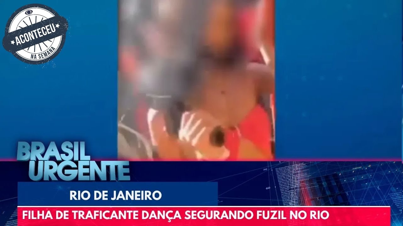 Filha de traficante dança segurando fuzil no RJ | Brasil Urgente ...