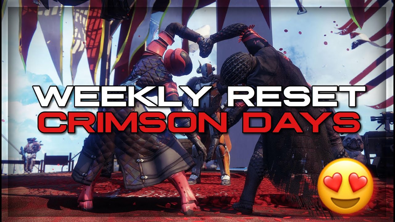 Destiny 2 Weekly Reset (Crimson Days) - YouTube