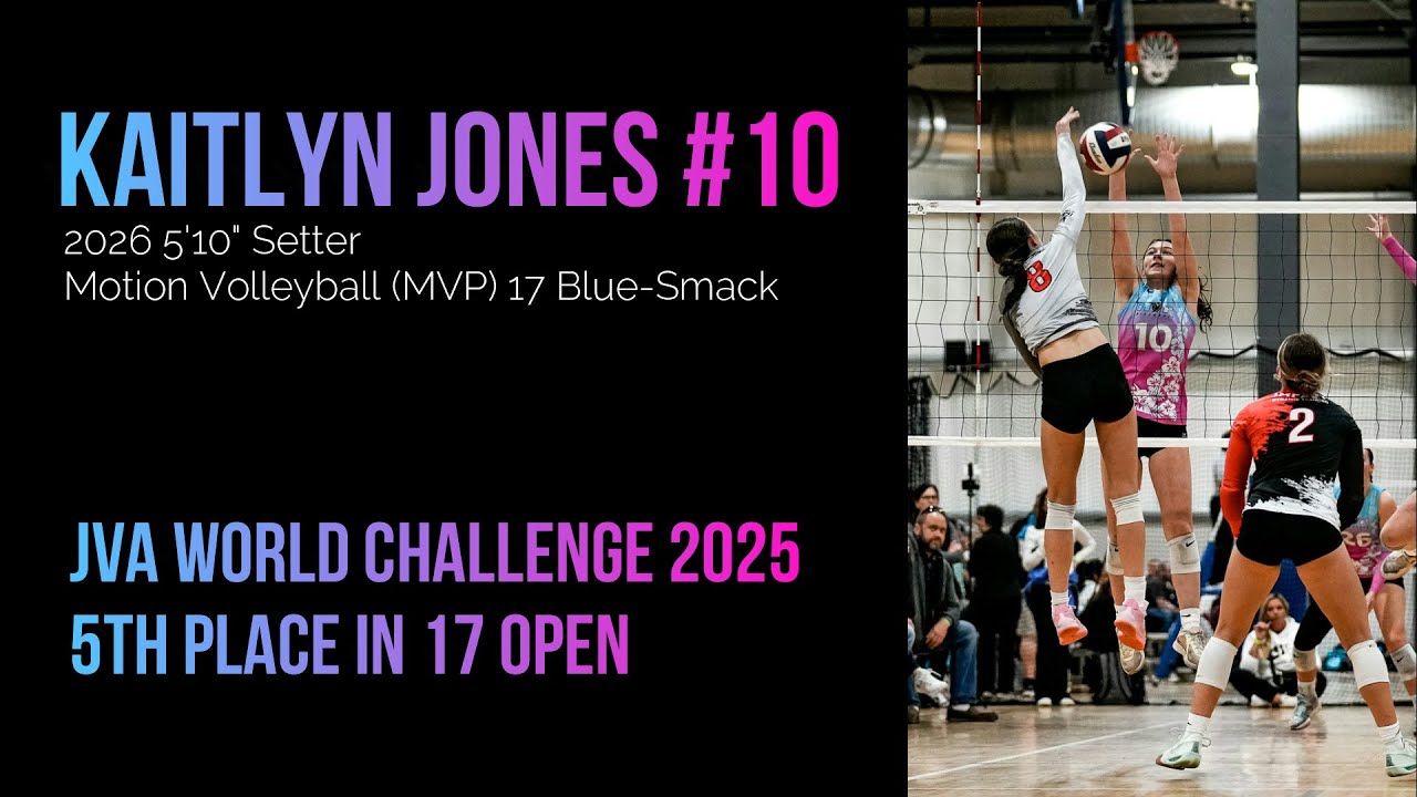 Kaitlyn Jones #10 2026 5'10" Setter World Challenge 2025 17 Open ...