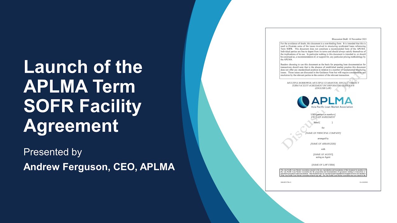 Launch of the APLMA Term SOFR Facility Agreement - YouTube