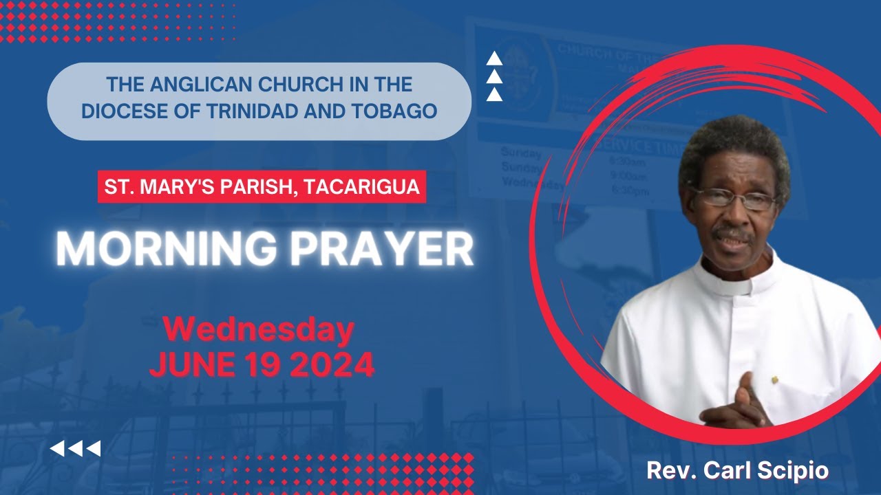 Morning Prayer | Wednesday June 19th, 2024 - YouTube