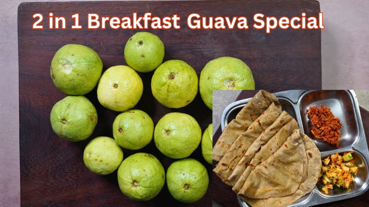 2 in 1 Special Healthy Breakfast Recipe | Soft & Tasty Guava Breakfast ...