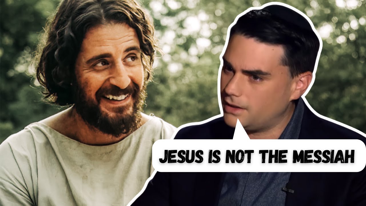 What Ben Shapiro (and many others) MISS about Jesus the Messiah - YouTube