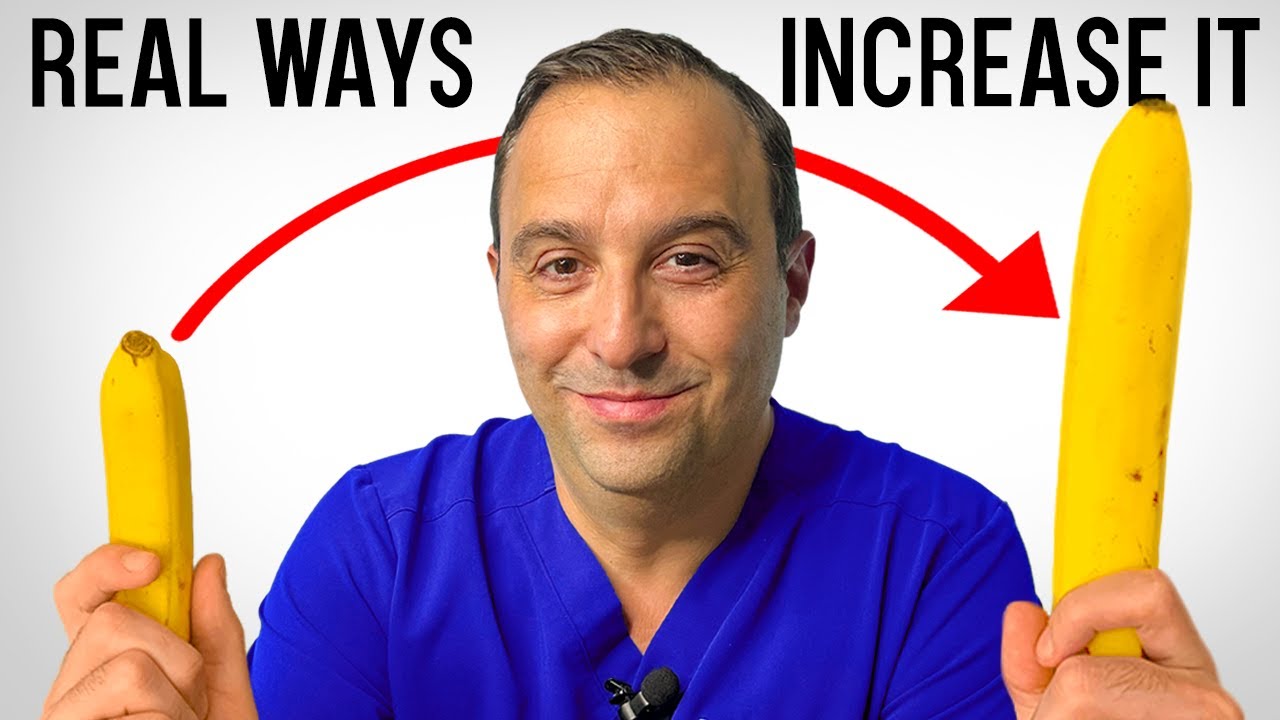 DOCTOR EXPLAINS: How can you make "IT" BIGGER? - YouTube