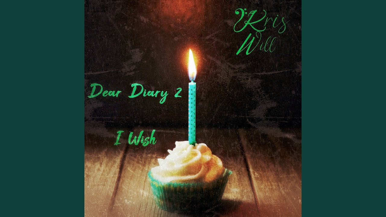 Dear Diary 2: I Wish - YouTube