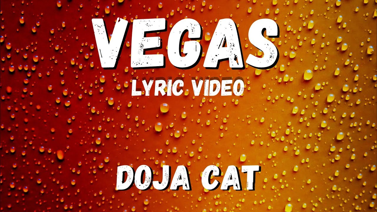 Doja Cat - Vegas (lyric Video) - YouTube