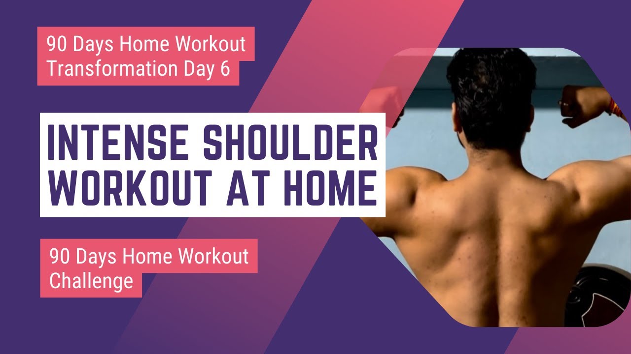 Day 6 || Intense Shoulder Workout at Home || 90 days home workout ...