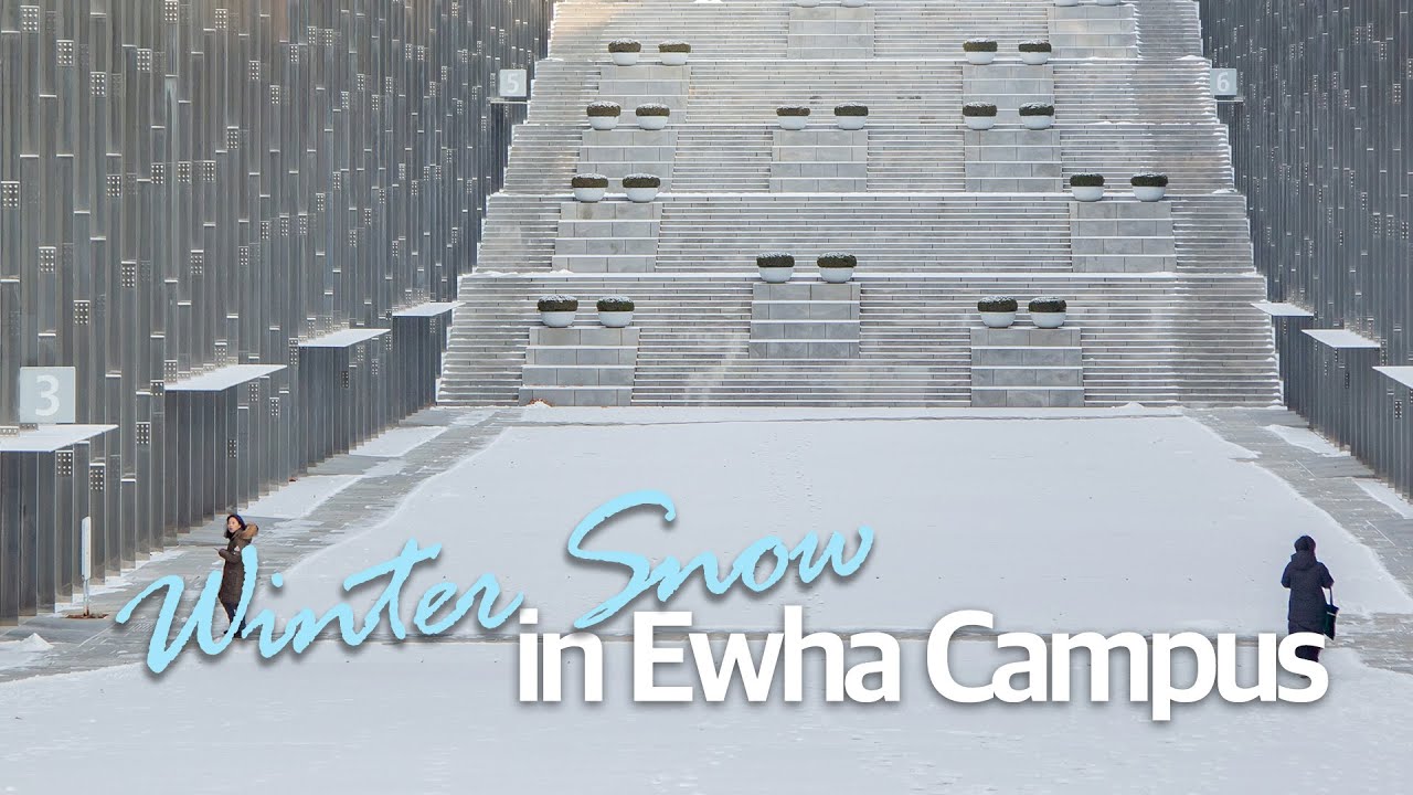 Winter Snow in Ewha Campus - YouTube