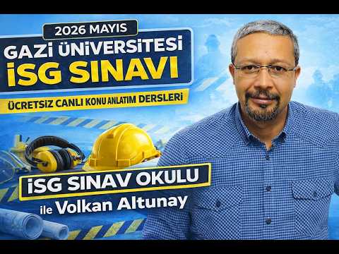 16.Ders: Tozla Mücadele-Acil Durumlar-Patlayıcı Ortamlar(2026 Mayıs İSG Sınavı Konu Anlatım)