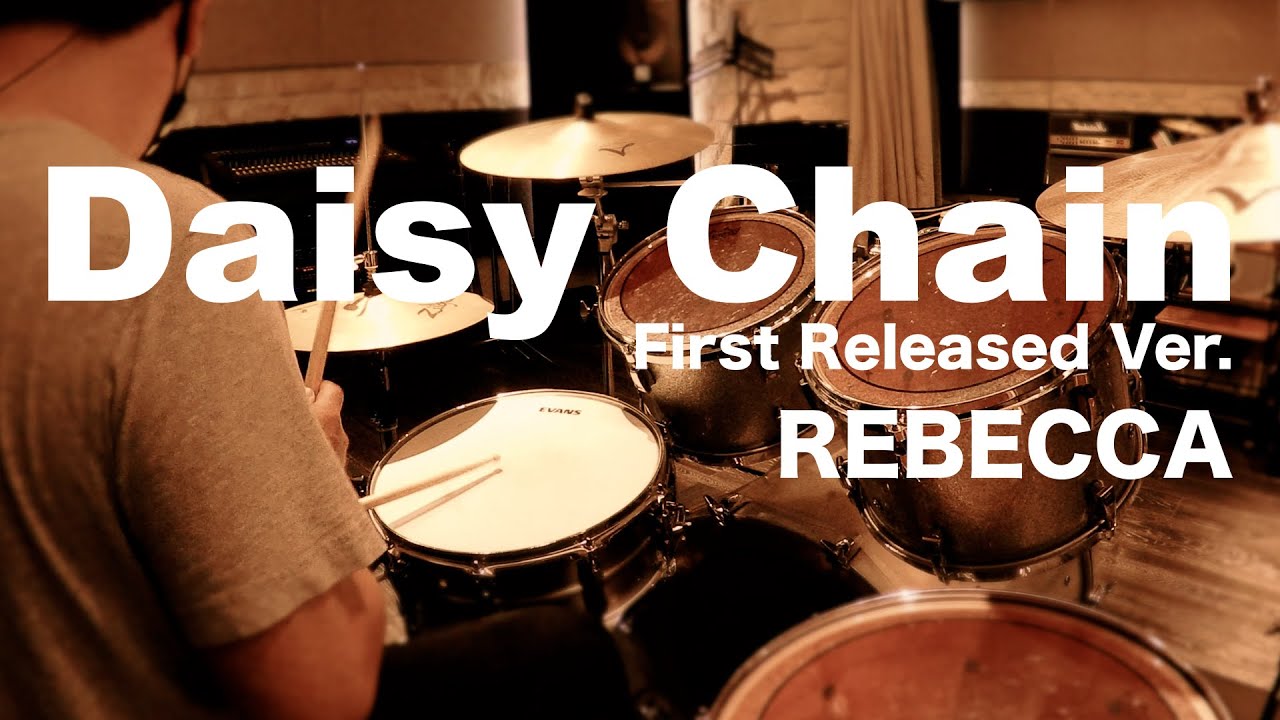 Daisy Chain＠REBECCA を叩いてみた！ #rebecca #daisychain #叩いてみた #drumcover ...