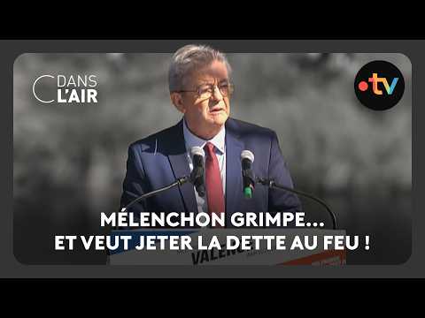 Mélenchon grimpe... et veut jeter la dette au feu !