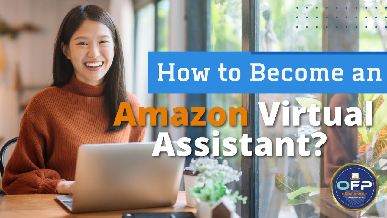 How to become an Amazon Virtual Assistant? - YouTube