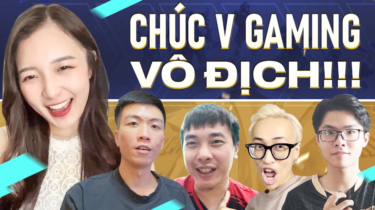 TUYỂN THỦ, BÌNH LUẬN VIÊN GỬI LỜI CỔ VŨ V GAMING TRƯỚC THỀM CHUNG KẾT ...