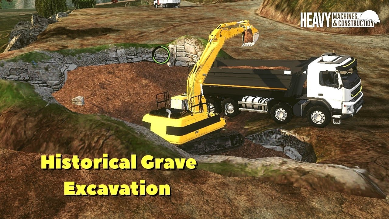 Heavy Machines & Construction | Gameplay | Historical Grave Excavation ...