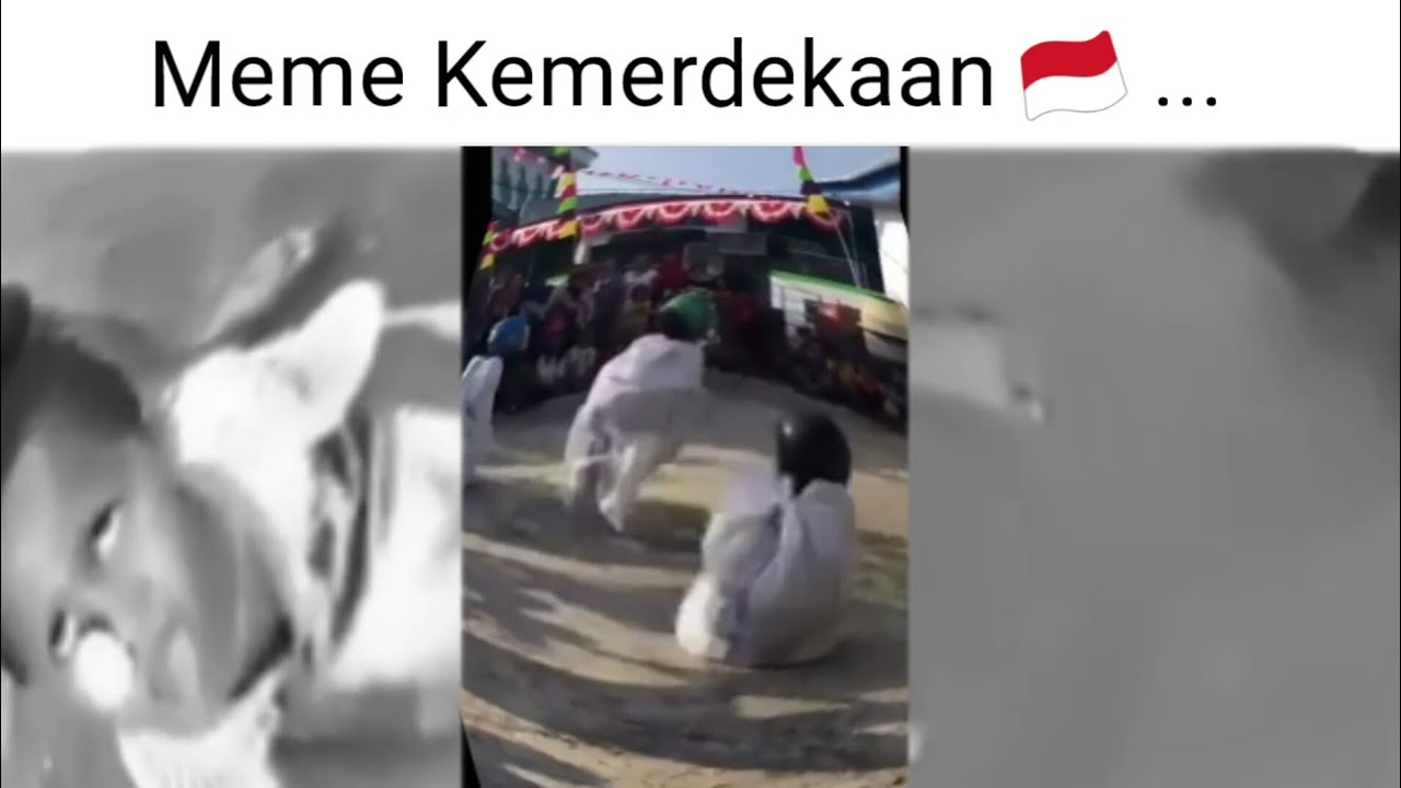 Meme Kemerdekaan Indonesia 🇮🇩 ... - YouTube