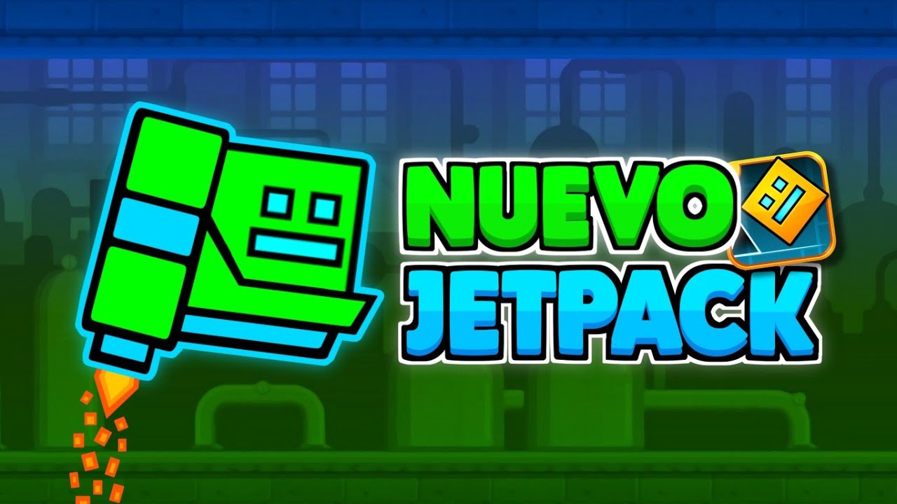 ¡TODA LA VERDAD SOBRE EL NUEVO JETPACK DE GEOMETRY DASH 2.2! 🔥 ...