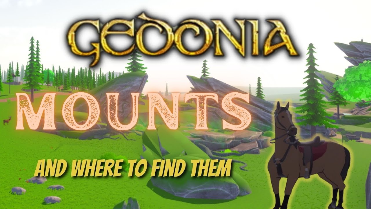 Gedonia: How to Acquire all Mounts - YouTube