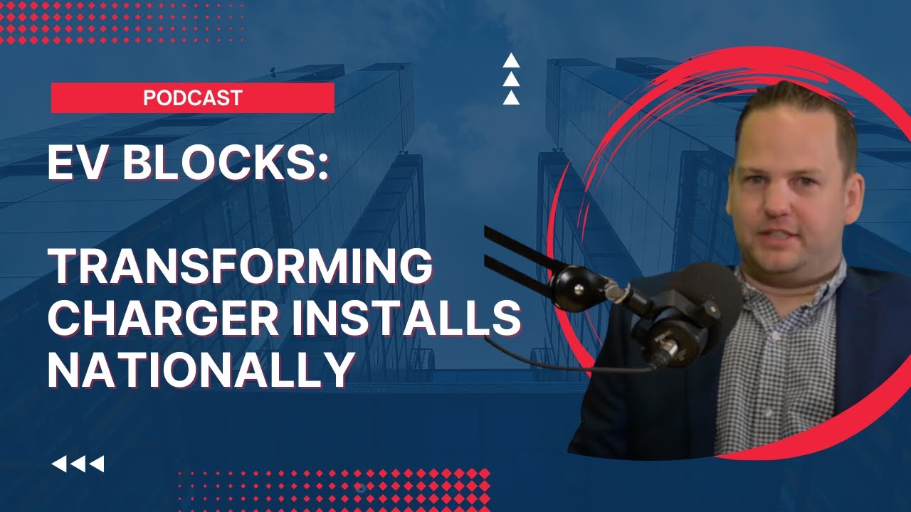 EV Blocks: Transforming Charger Installs Nationally - YouTube