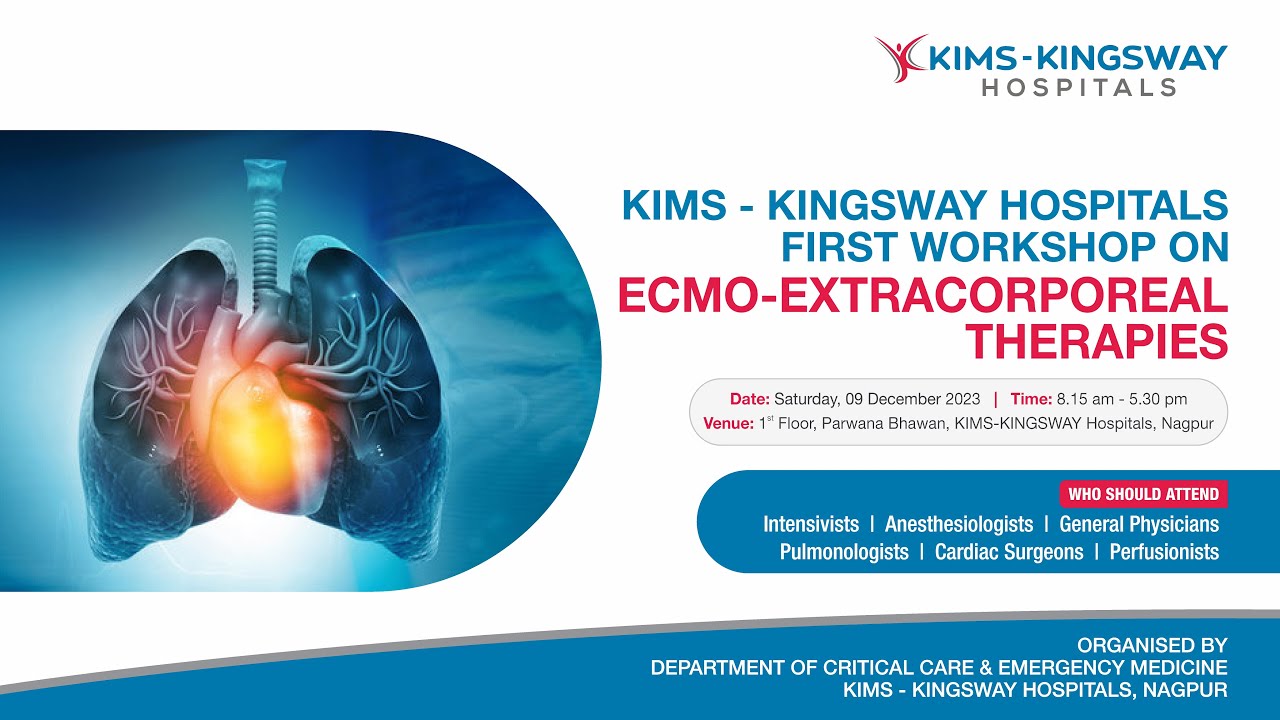 LIVE: Workshop on " ECMO - Extracorporeal Therapies " | KIMS-Kingsway Hospitals, Nagpur - YouTube