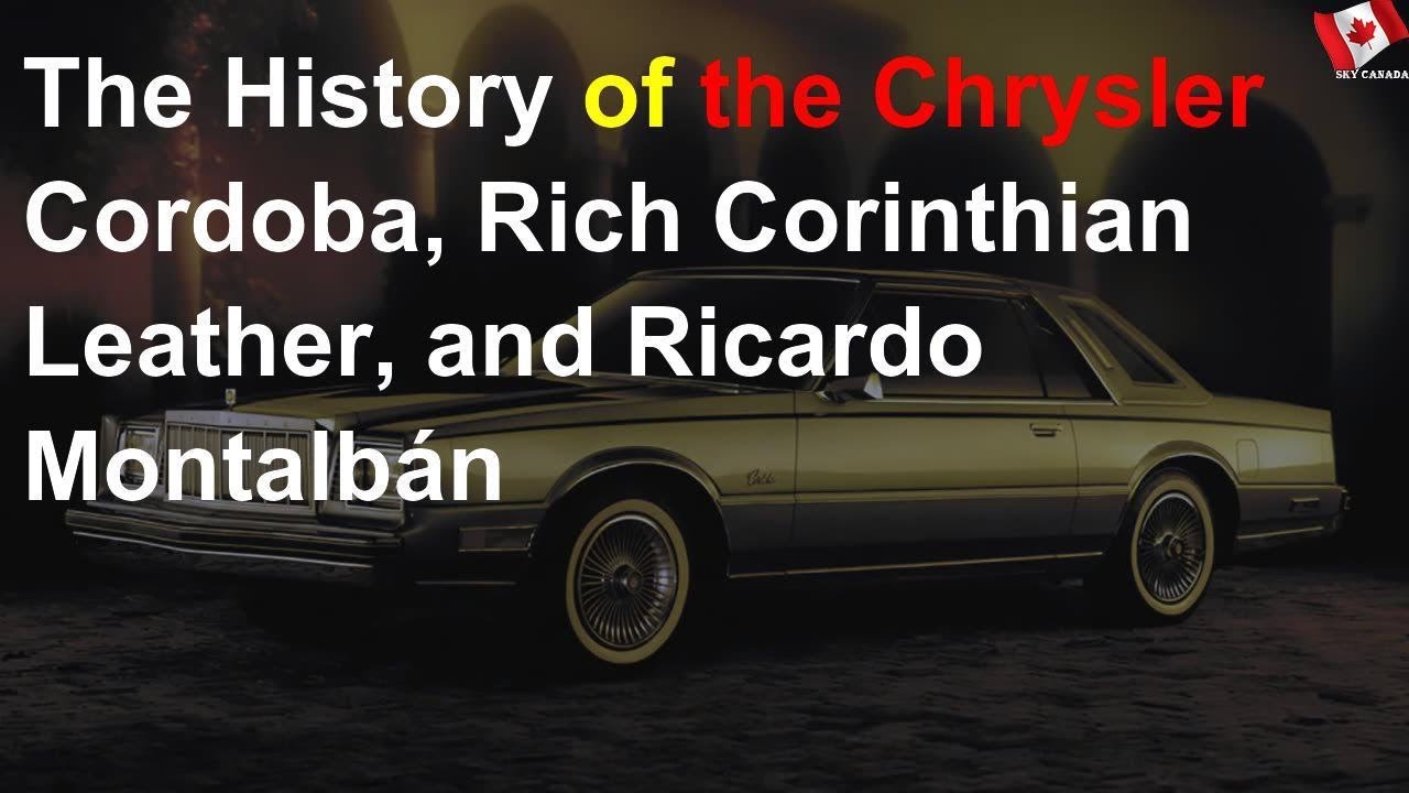 The History of the Chrysler Cordoba, Rich Corinthian Leather, and ...