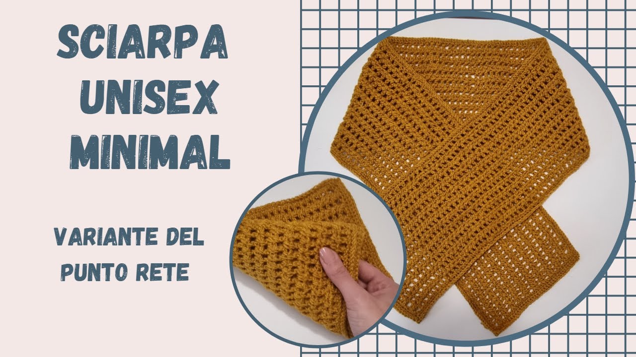 Tutorial Sciarpa Unisex Uncinetto Facile e veloce - YouTube