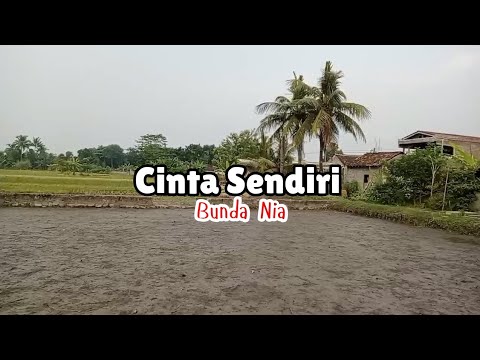 Cinta Sendiri - Bunda Nia (The Original Song) - YouTube