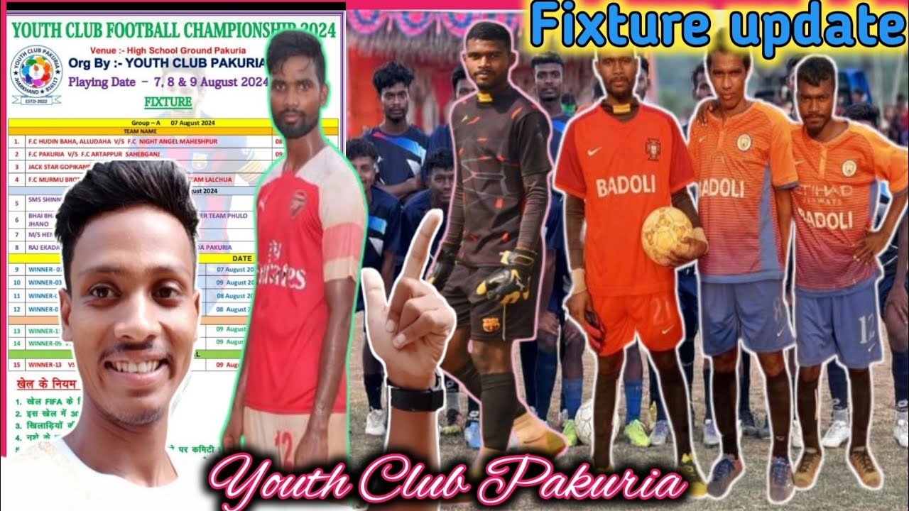 Fixture New Update ||Youth Club Pakuria Ground K Liye || #footballnews ...