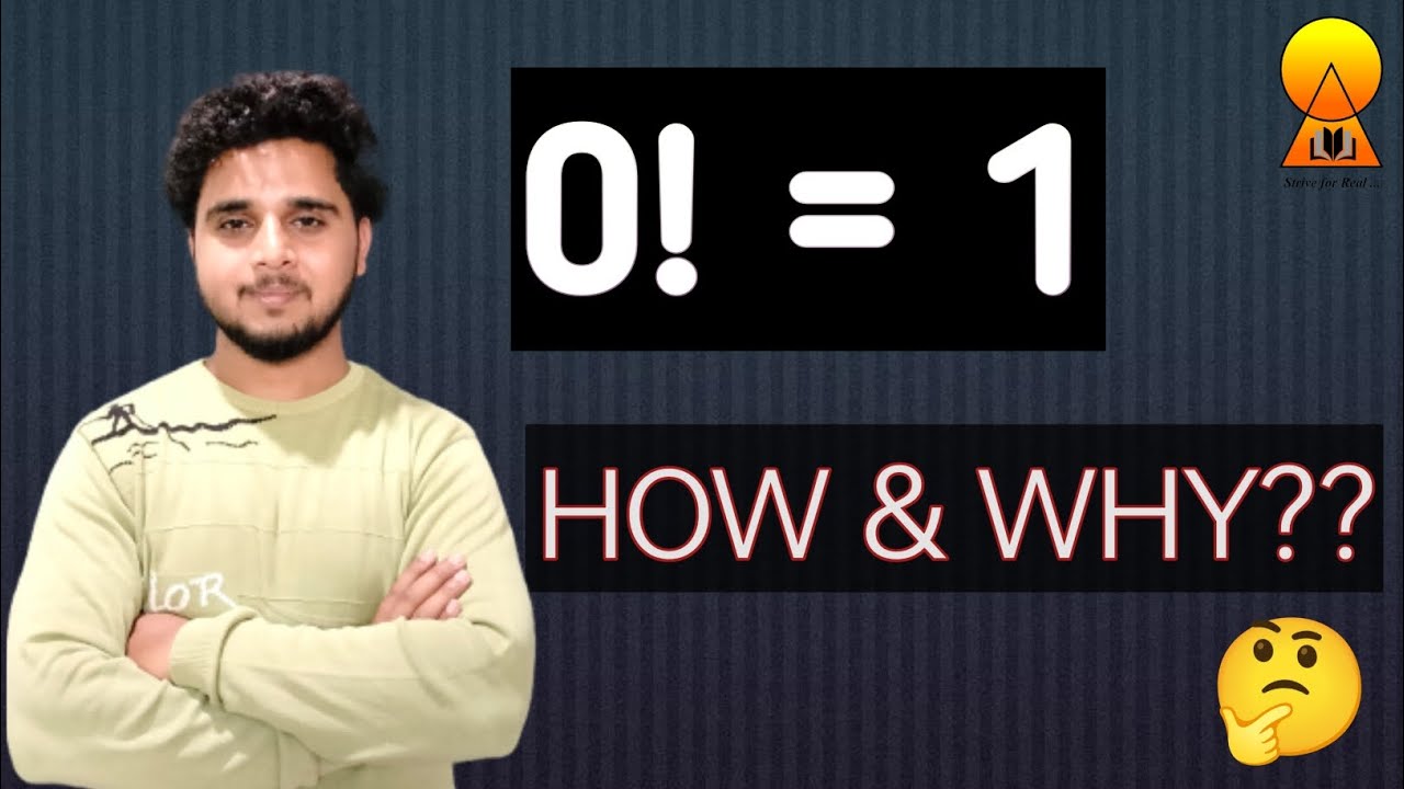 Why is the factorial of zero equal to one ?? 0! = 1 | explained by Saurav Pachauri - YouTube