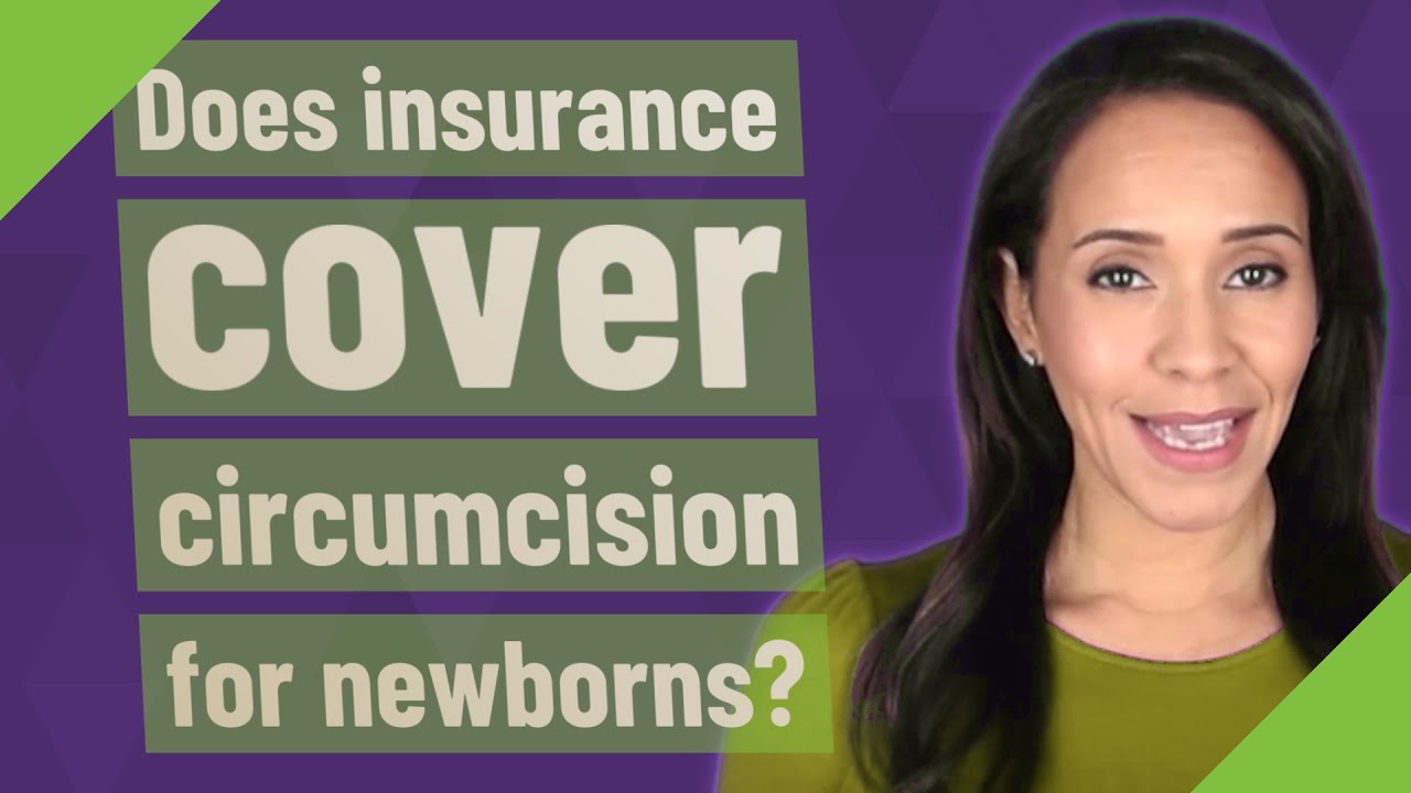 Does insurance cover circumcision for newborns? - YouTube