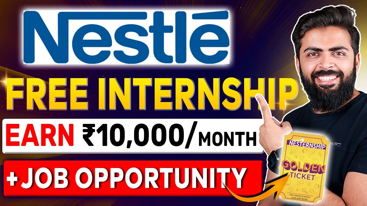 NESTLE Internship 2024 | Free Internships for College Students ...