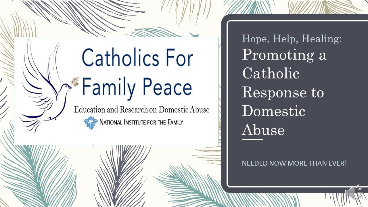 Catholics For Family Peace Initiative to Prevent Domestic Abuse - YouTube