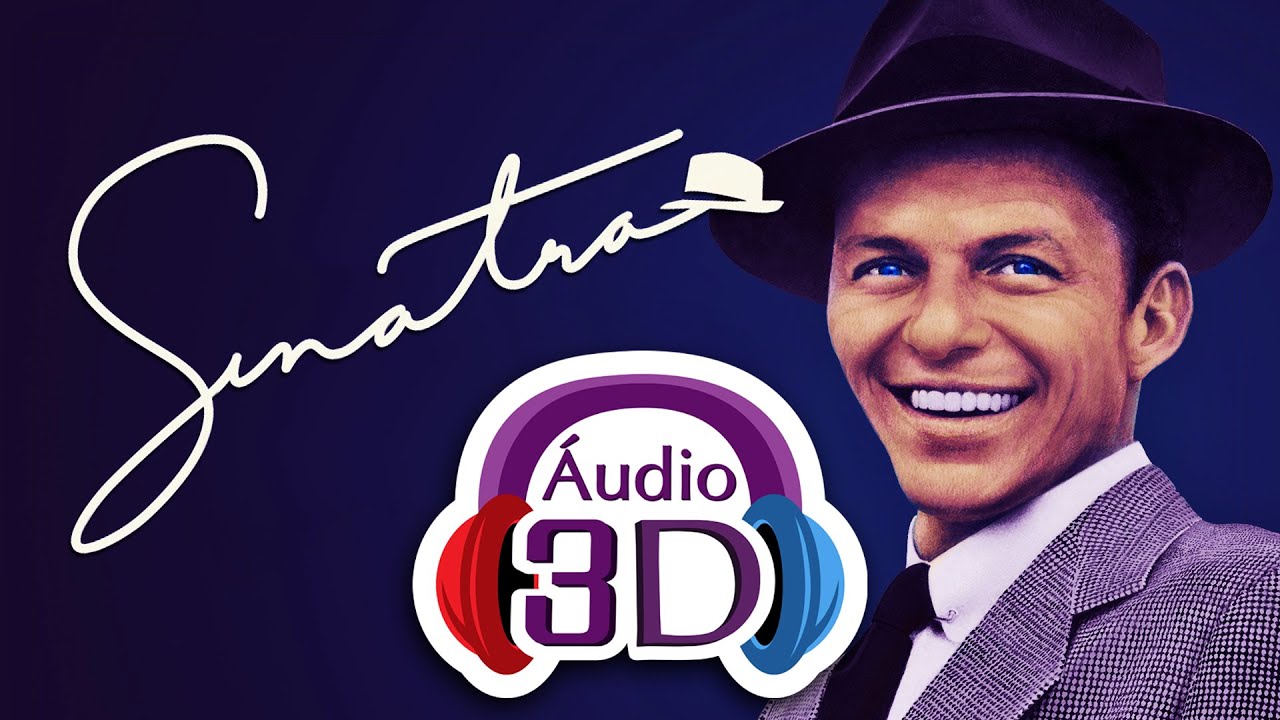 Frank Sinatra - My Way - 3D AUDIO - YouTube Music