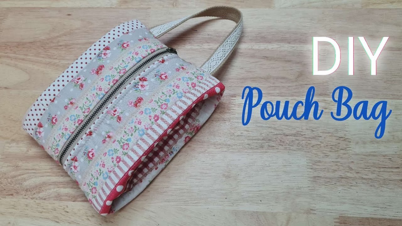 EP 153 : DIY Pouch bag | Bag sewing tutorial - YouTube