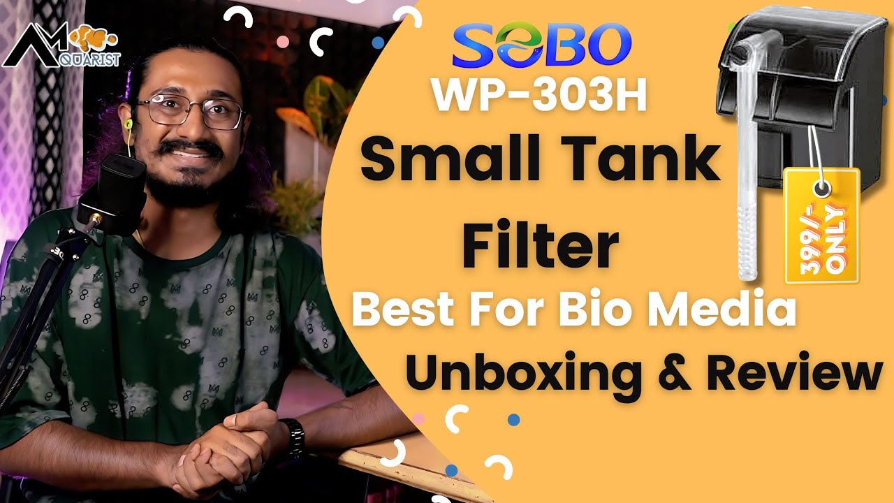 Aquarium Filter For Small/Nano Tank | Sobo WP-303H | Hindi/URDU | AM AQUARIST - YouTube