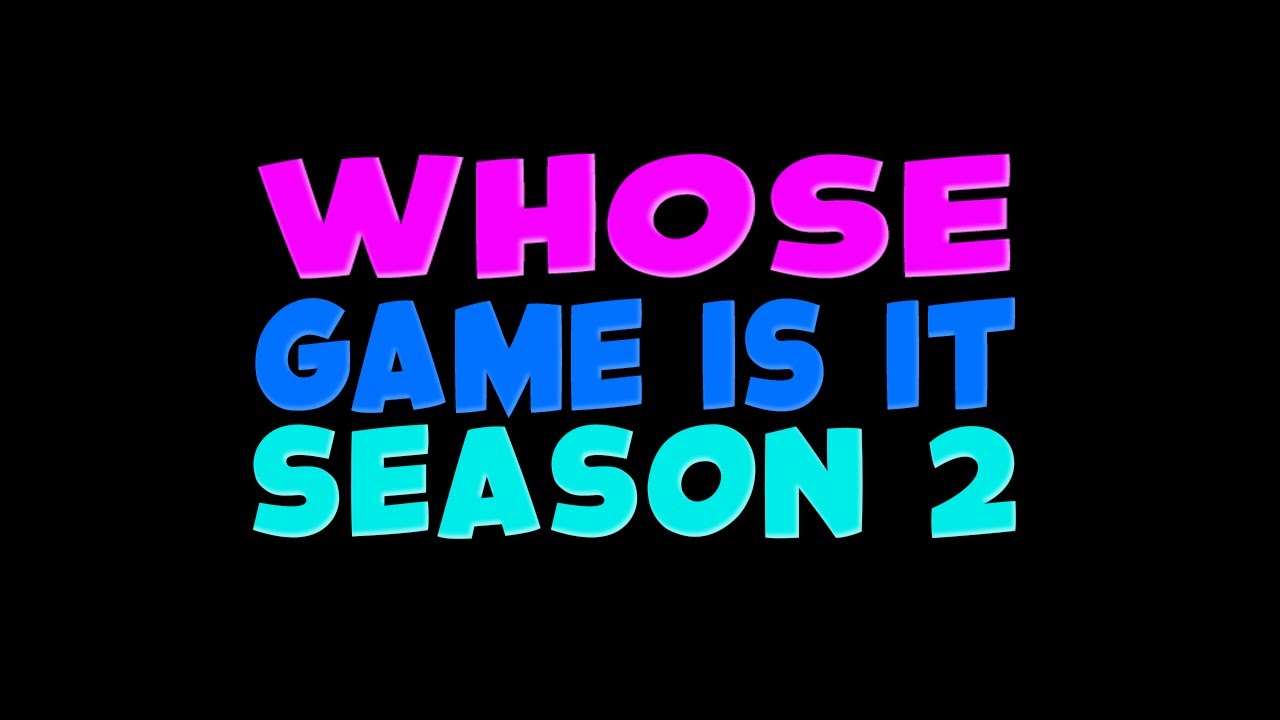 Whose Game Is It 2 Announcement - YouTube