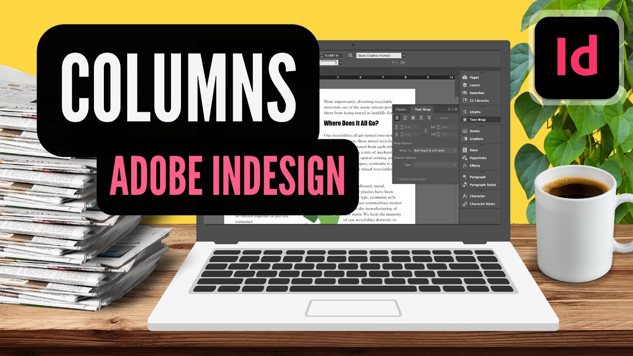 How to Create Columns and Text Wrap Images in INDESIGN // Newsletter ...