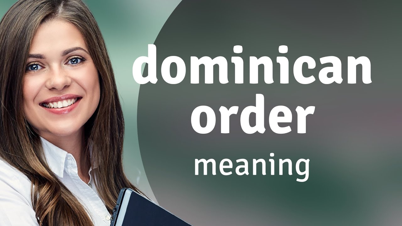 Dominican order | meaning of DOMINICAN ORDER - YouTube