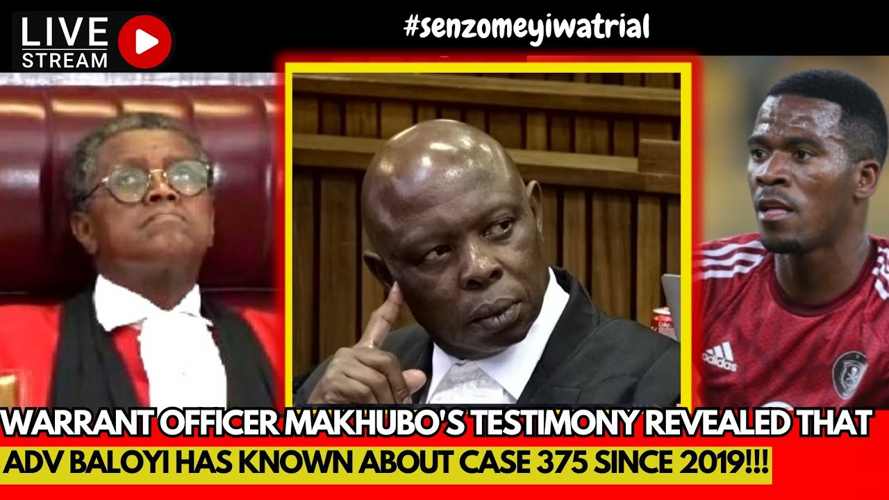 The Senzo Meyiwa Trial:Warrant Officer Makhubo Dropped Bombshells, Adv ...
