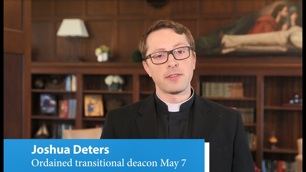 Joshua Deters Transitional Deacon - YouTube