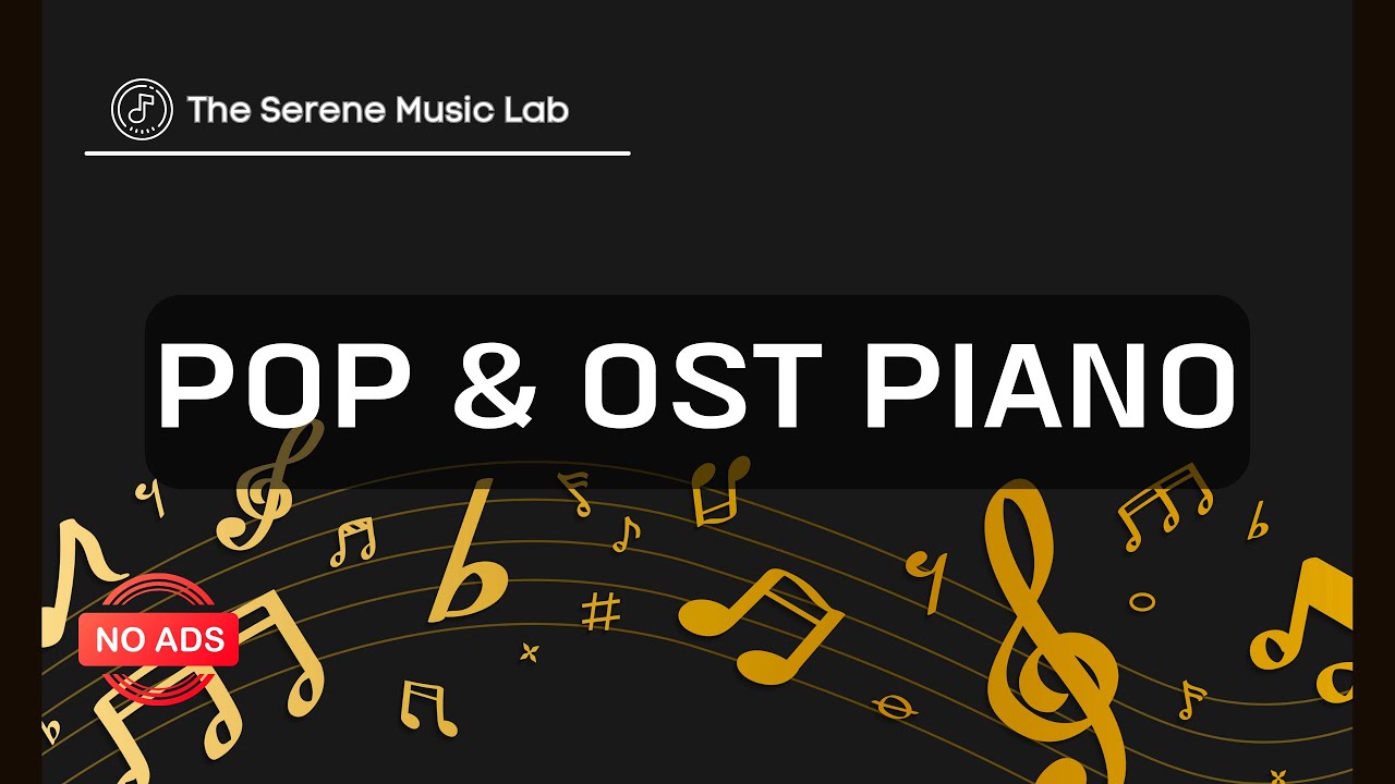 Famous Pop & OST Style Piano for Studying (3 Hours, Ad-Free) - YouTube