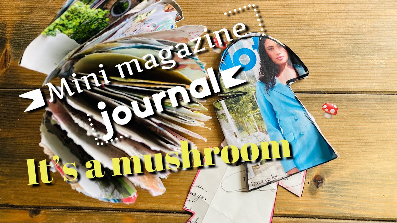 #howto make mini magazine mushroom journal #fairies 🍄 Part 2 - YouTube