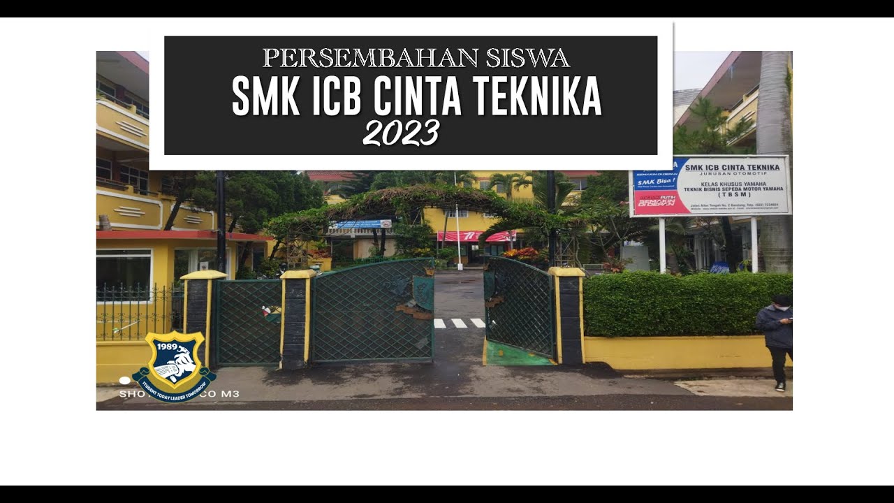 Persembahan Siswa kelas 12 SMK ICB Cinta Teknika Kota Bandung - YouTube