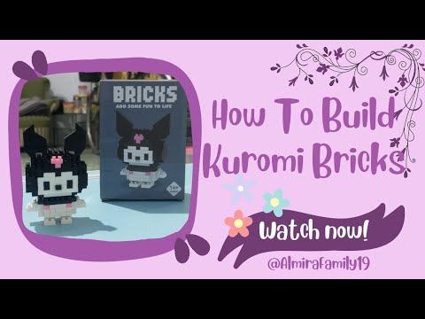 HOW TO BUILD KUROMI BRICKS | MERAKIT BRICKS KUROMI - YouTube