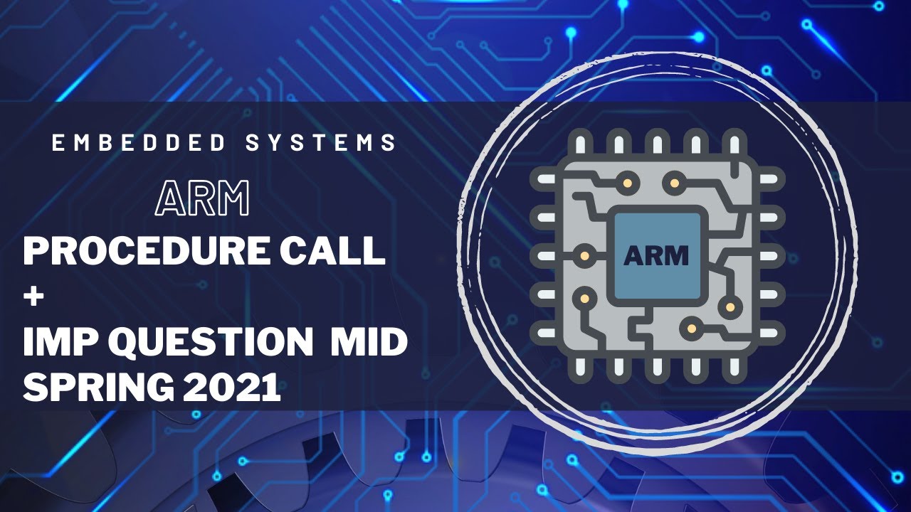 ARM | Section 4 | Procedure Call + Important Question from Mid Spring ...
