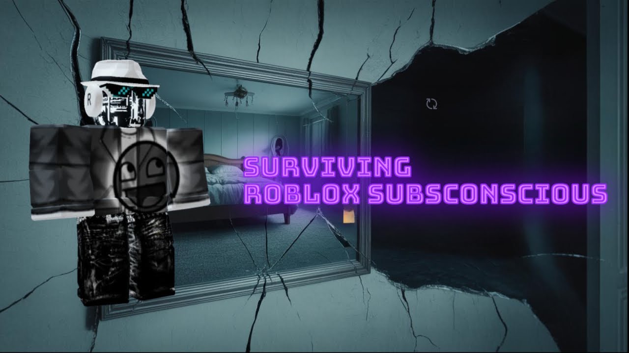 Trying to Survive Roblox subconscious - YouTube